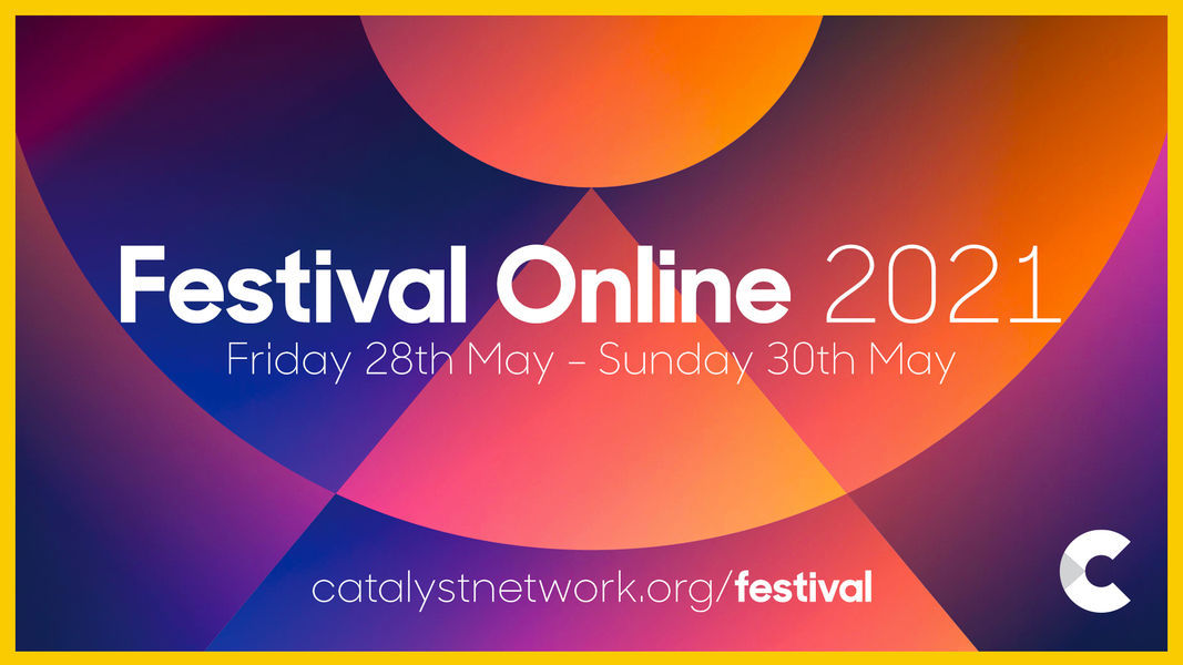 Catalyst Festival 2021 - The Oak Church